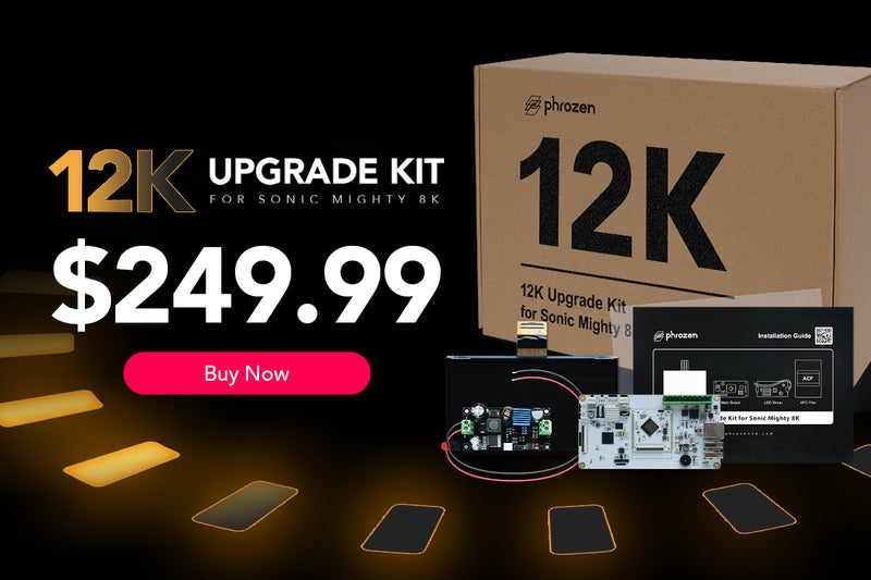 12K Upgrade Kit for Sonic Mighty 8K | Phrozen Technology: Resin 3D ...