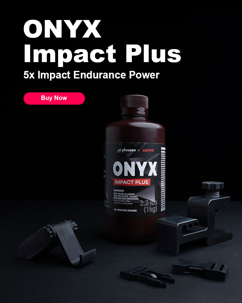 Phrozen ONYX Impact Plus Resin | Phrozen Technology: Resin 3D Printer Manufacturer